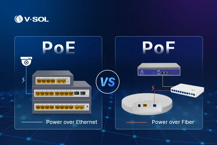 PON 网络中的 PoE 与 PoF：技术对比与实用指南 - 芯德科技